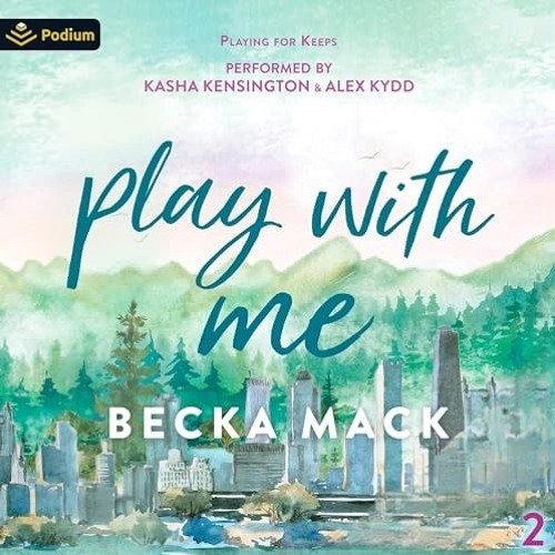 Stream FREE Audiobook 🎧 : Play With Me (Playing For Keeps, Book 2), By ...