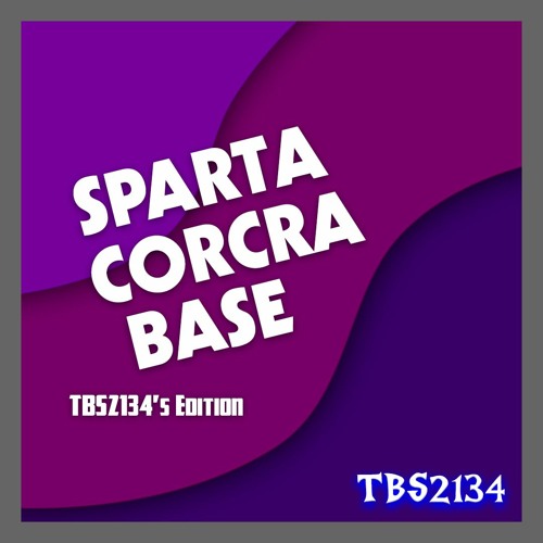 Stream [Sparta Base] Sparta Corcra Base TBSE by TehBrazilianSpartan2134 ...
