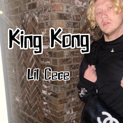 Stream King Kong by lil cece | Listen online for free on SoundCloud