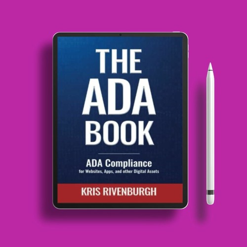 Stream The ADA Book: ADA Compliance for Websites, Apps, and other ...