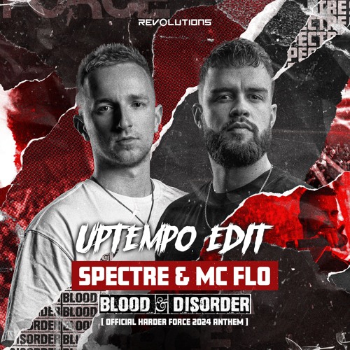 Stream Spectre & MC Flo - Blood & Disorder (Official HarderForce Anthem ...
