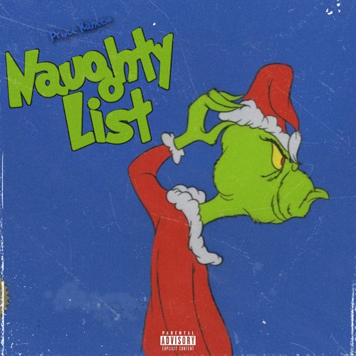 Stream Naughty List by Prince Raheem | Listen online for free on SoundCloud