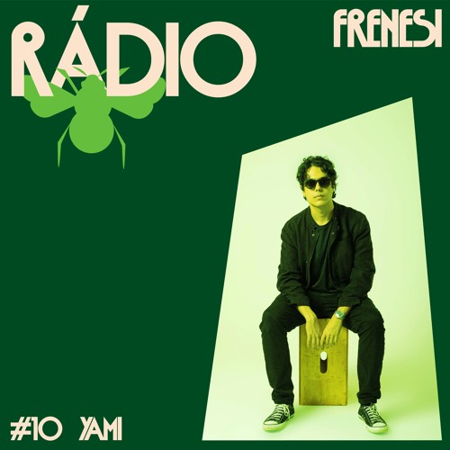 Stream Frenesi Radio #10 - YAMI by Frenesi | Listen online for free on ...