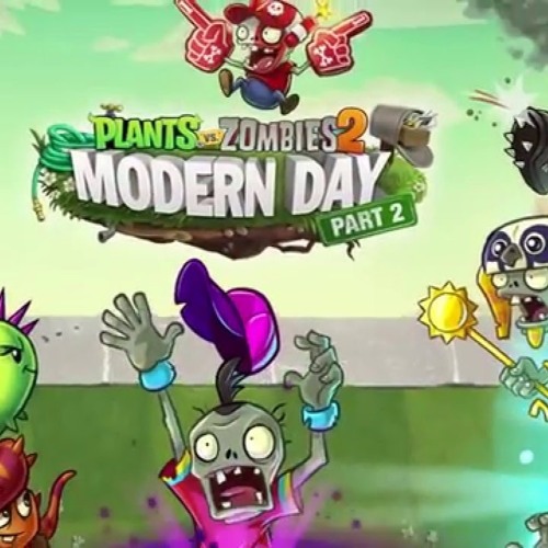 Stream Pvz 2 Modern Day First Wave by Janer1312vn | Listen online for ...