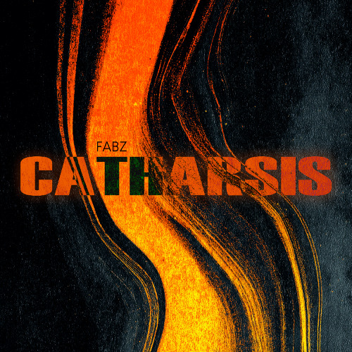 Stream Fabz - Catharsis by Fabz | Listen online for free on SoundCloud