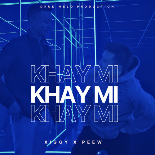 Stream KHAY MI -Xiggy x Peew by PEEW | Listen online for free on SoundCloud