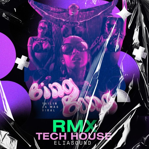 Stream Yailin La Más Viral – Bing Bong (Tech House Remix) [Prod. Eliasound]" by Eliasound ...