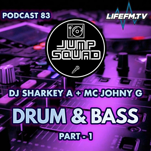 Stream DRUM & BASS - JUMP SQUAD - Part 1 by Dj Johny G | Listen online ...