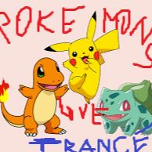 Stream pokemons love trance by pokemon techno | Listen online for free ...