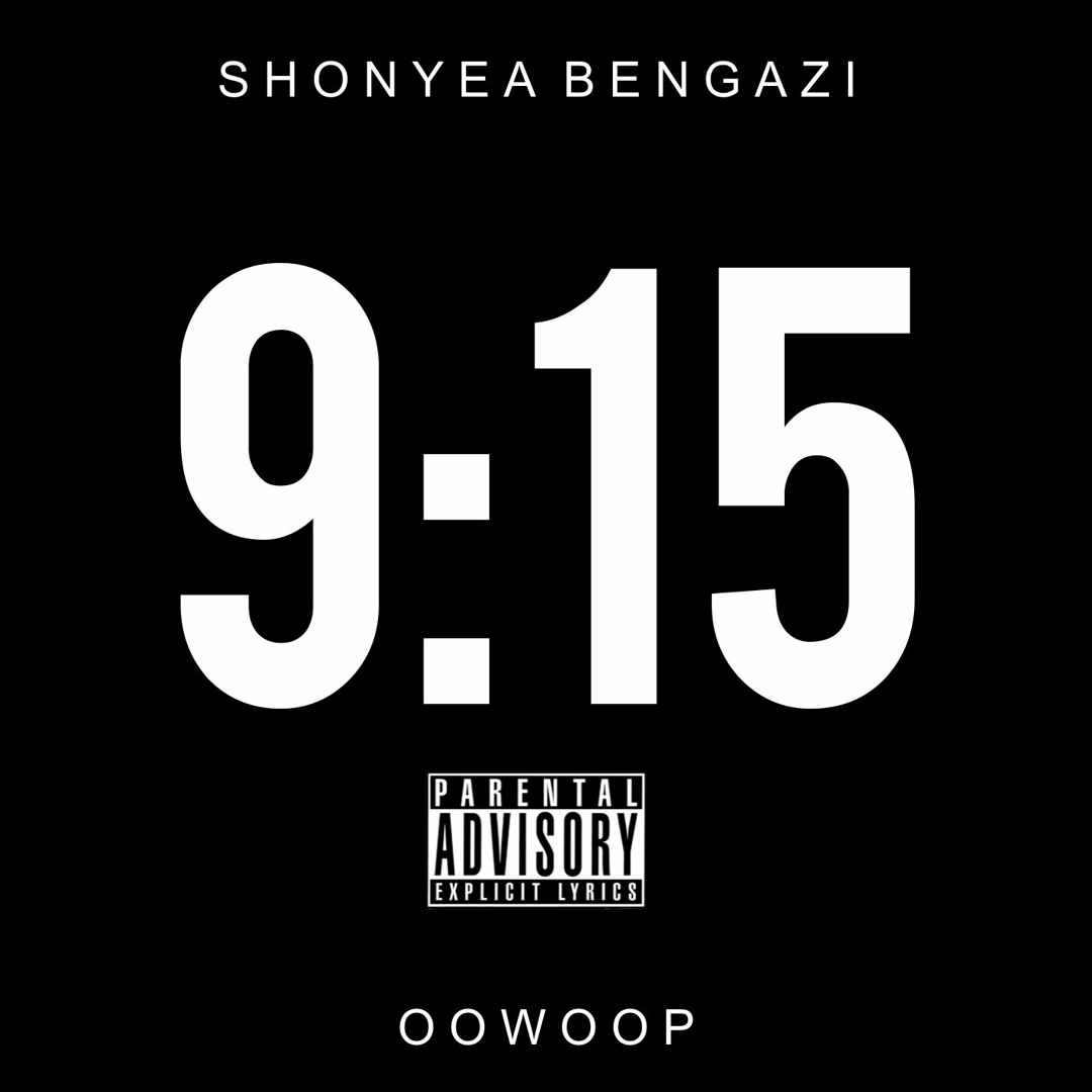 Stream Shonyea Bengazi x Oowop -9:15 by QUANDABOMB, GLOBAL TRAP / WAYO ...