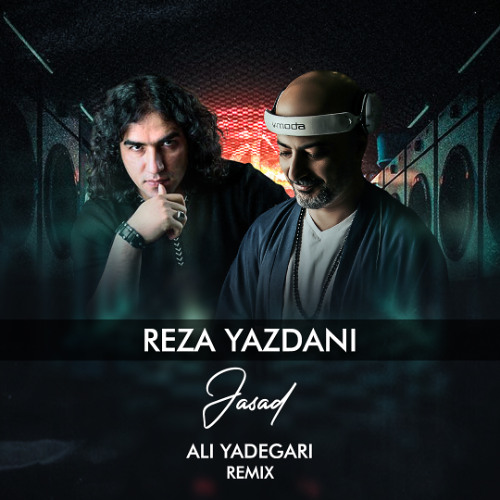 Stream Reza Yazdani - Jasad (Ali Yadegari Remix) by Ali Yadegari | Listen online for free on ...