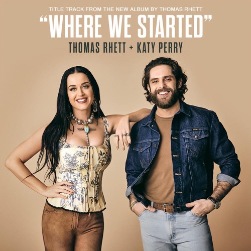Stream Thomas Rhett & Katy Perry - Where We Started (Acoustic Version ...