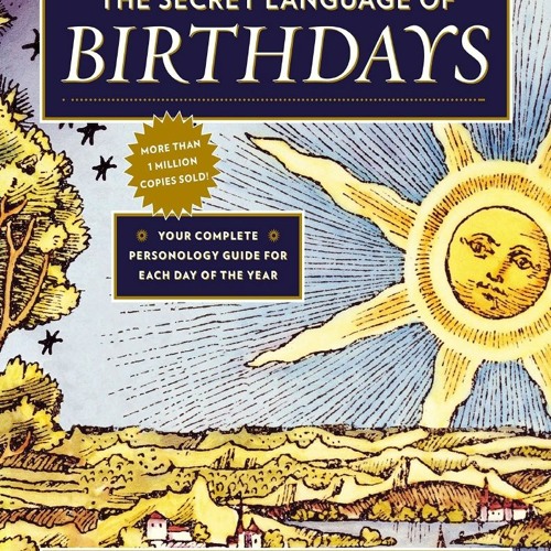 Stream Download⚡️ The Secret Language of Birthdays: Your Complete ...