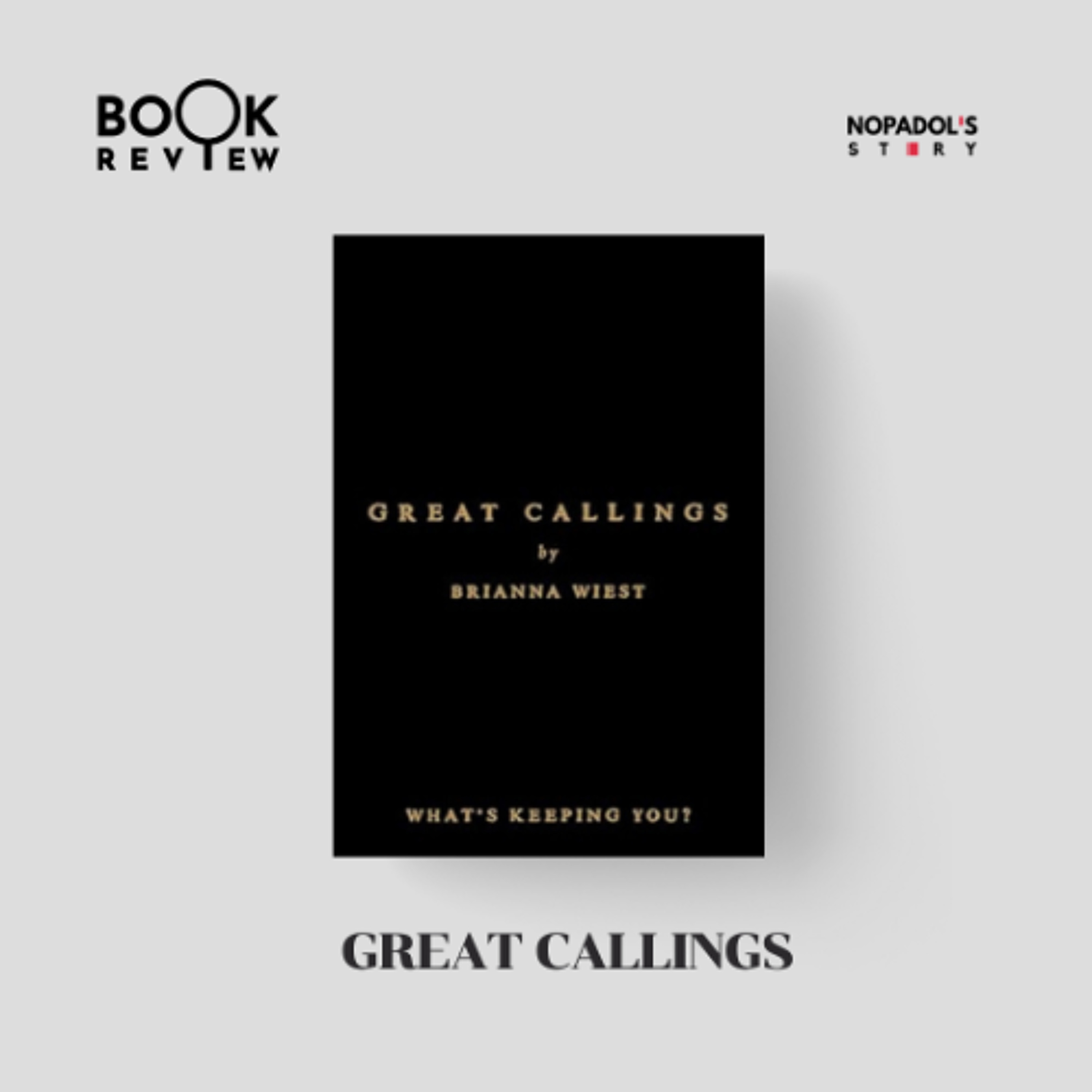 EP 2750 Book Review Great Callings - Nopadol's Story - Podcast Episode ...