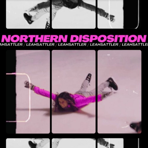 Stream Leah Sattler | Listen to Northern Disposition playlist online ...