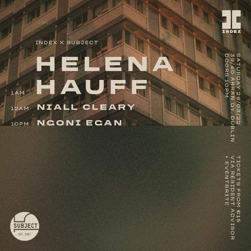 Stream Niall Cleary [Electro Set] at Helena Hauff | Index Dublin, March ...
