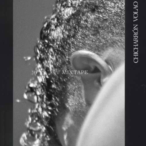 Stream Chicharrón Volao Mixxtape by BAIROA by Mara Corsino | Listen ...