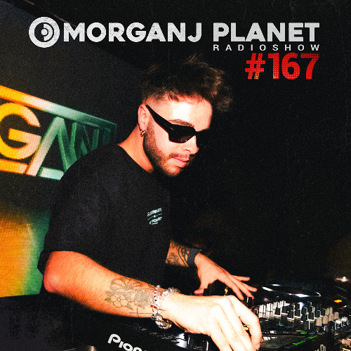 MorganJ - MorganJ Planet 167 2025-01-29