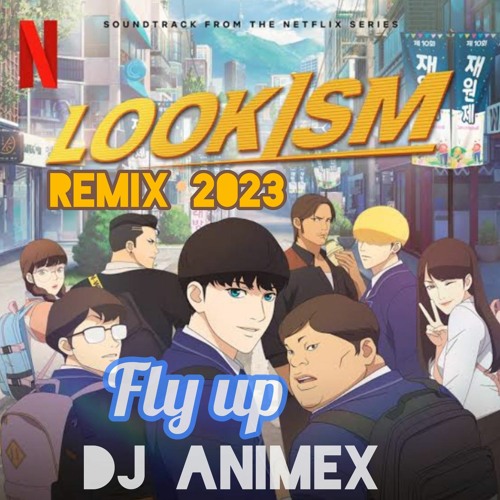 Stream Fly up - Lookism OST (APARI3NCIAS) (webtoon) - Hwang Chang young ...