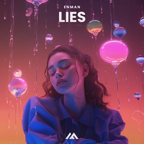 Stream Enman - Lies by MNTN Records | Listen online for free on SoundCloud