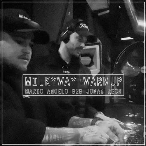 Stream Milkyway Warmup 2023 by Mario Angelo // Hot Robot // N8STROM ...