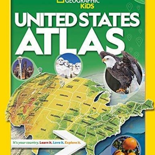 Stream episode download book [pdf] National Geographic Kids U.S. Atlas ...