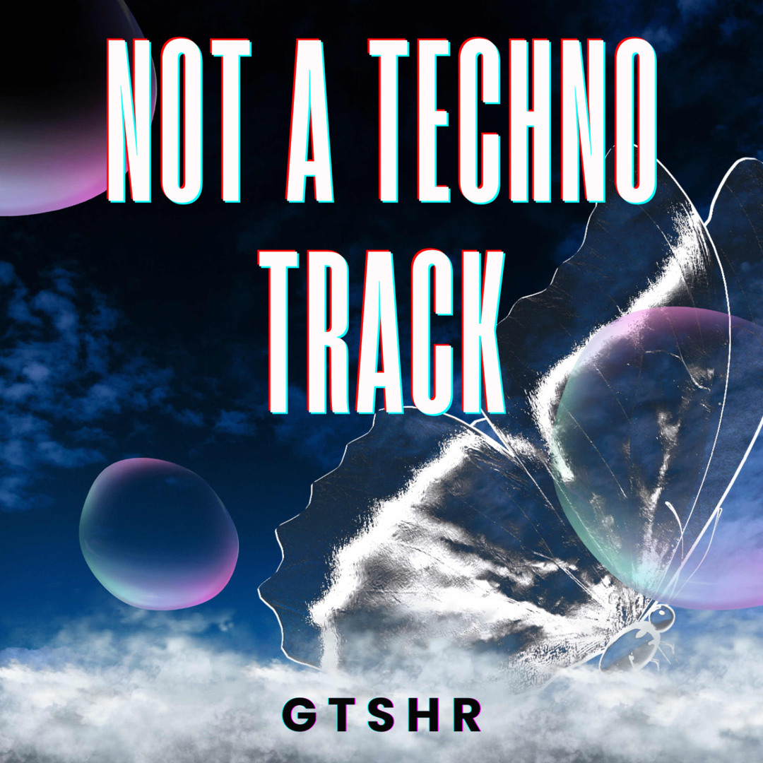 Stream Not A Techno Track by GTSHR | Listen online for free on SoundCloud