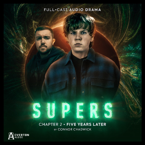 Stream SUPERS | Volume 3 | Chapter 2: Five Years Later from Overton Audios | Listen online for ...