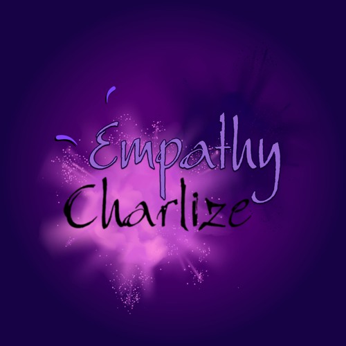 Stream Empathy by Charlize | Listen online for free on SoundCloud