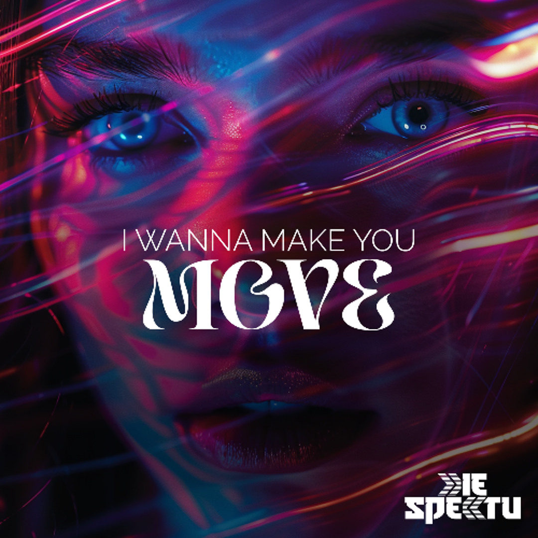 Stream I WANNA MAKE YOU MOVE by DIE SPEKTU | Listen online for free on ...