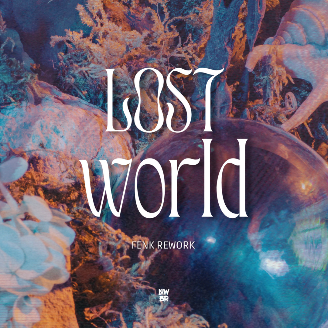 Stream LOWBR Repost | Listen to Fenk - Lost World (Rework 2025 ...