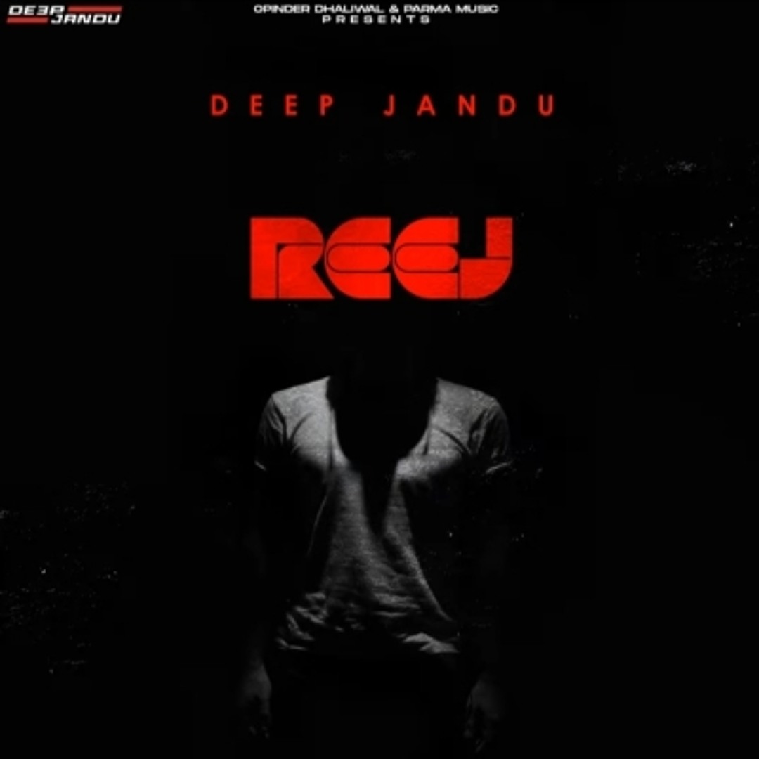 Listen to Reej | Deep Jandu by Brand Punjabi Songs 2022 in pop playlist ...