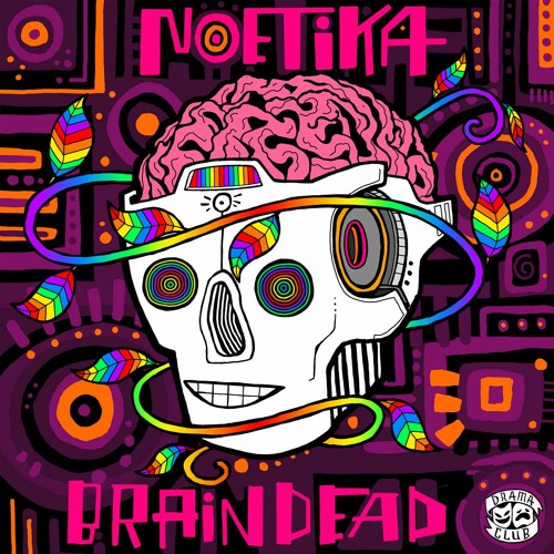 Stream Noetika | Listen to Brain Dead EP (Drama Club Records) playlist online for free on SoundCloud