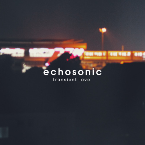Stream transient love ( ทางผ่าน ) by echosonic | Listen online for free ...
