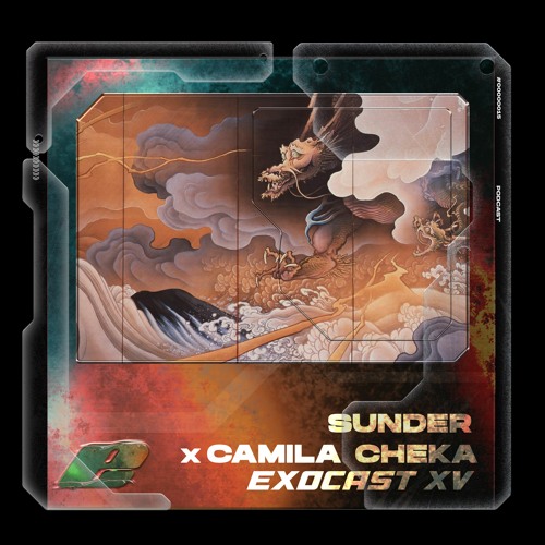 Stream Exocast XV - Sunder X Camila Cheka by Exordio Records | Listen ...
