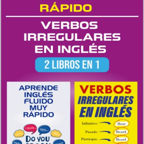 Stream PDF/BOOK Aprende Inglés Fluido muy Rápido | Verbos Irregulares ... Stream PDF/BOOK Aprende Inglés Fluido muy Rápido | Verbos Irregulares ...