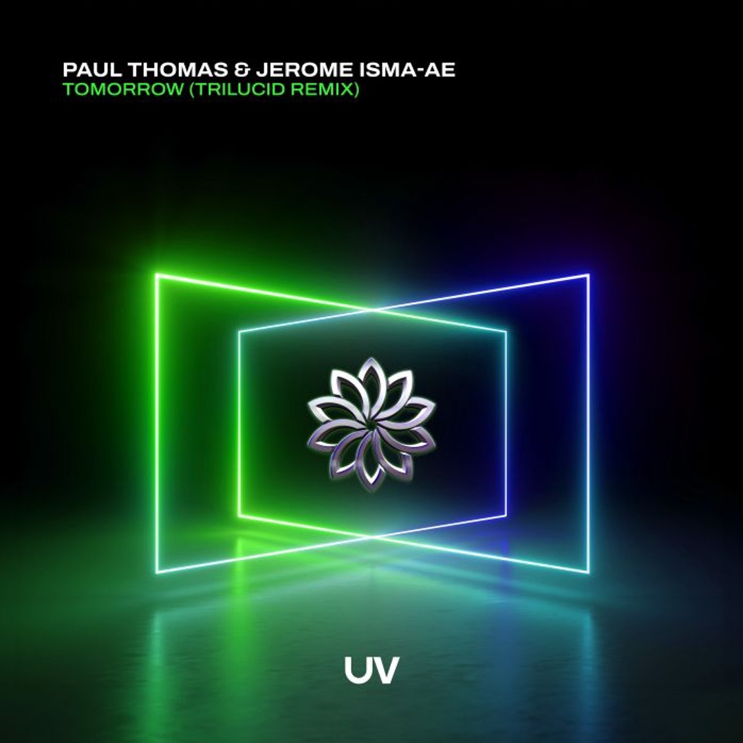Stream Jerome Isma - Ae & Paul Thomas - Tomorrow (Trilucid Remix) by ...