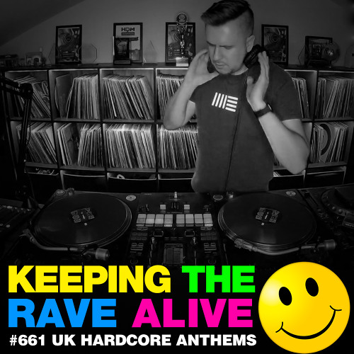 Kutski - Keeping The Rave Alive 661 (UK Hardcore Classics) 2024-11-28