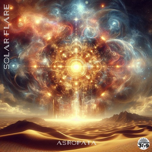 Stream Asropata - Solar Flare by Last Room 369 Records | Listen online ...