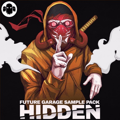 Stream HIDDEN // Future Garage Sample Pack by Ghost Syndicate Audio ...