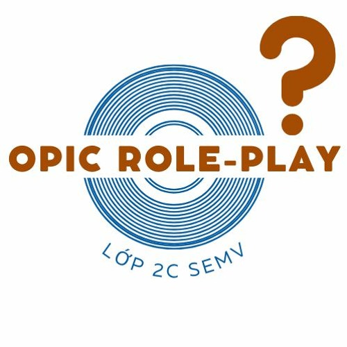 Stream Ánh Lê | Listen to OPIc Role-Play 2C SEMV playlist online for ...