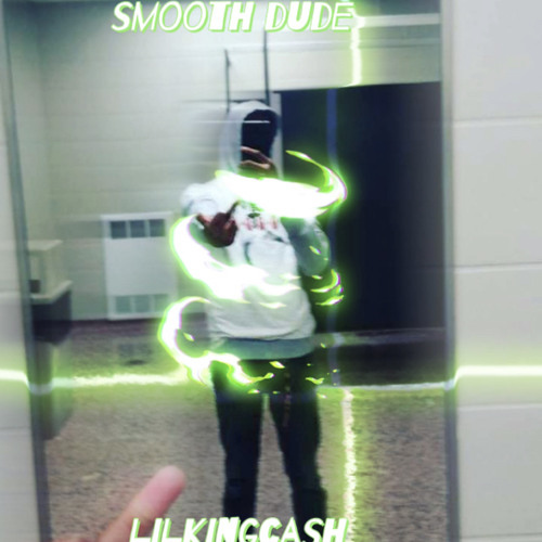 Stream smooth dude - lilkingcash by jasxn | Listen online for free on SoundCloud