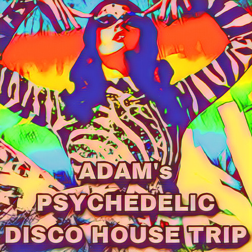 Stream ADAM BENNETT - SATURDAY HOUSE SESSIONS - DISCO EDITION 8-6-22 by ...