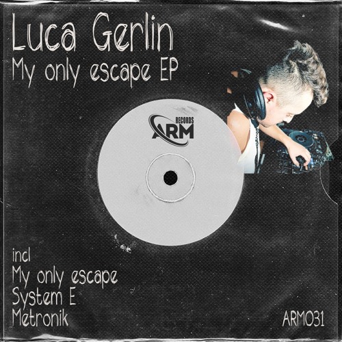 Stream Luca Gerlin - System E (Original Mix) by ARM Records | Listen ...