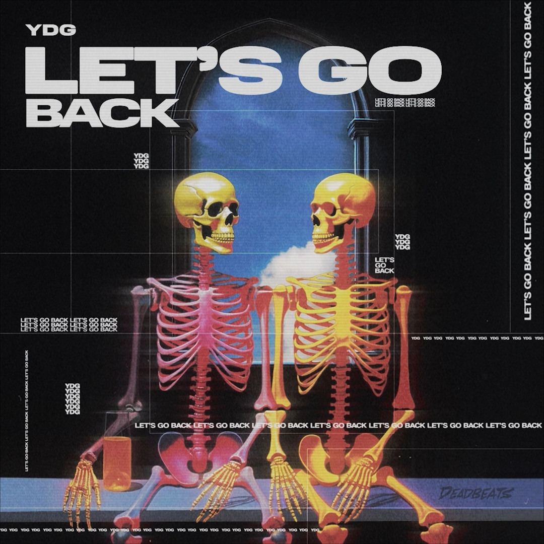 Stream Let's Go Back by YDG | Listen online for free on SoundCloud