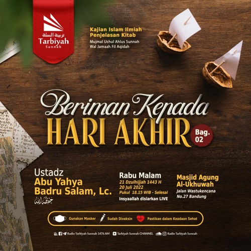 Stream Beriman Kepada Hari Akhir Bag.2 - Ustadz Abu Yahya Badrusalam ... Stream Beriman Kepada Hari Akhir Bag.2 - Ustadz Abu Yahya Badrusalam ...