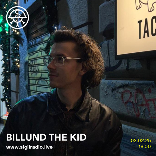 Stream Billund The Kid - February 2025 - Sigil Radio by Sigil Radio ...