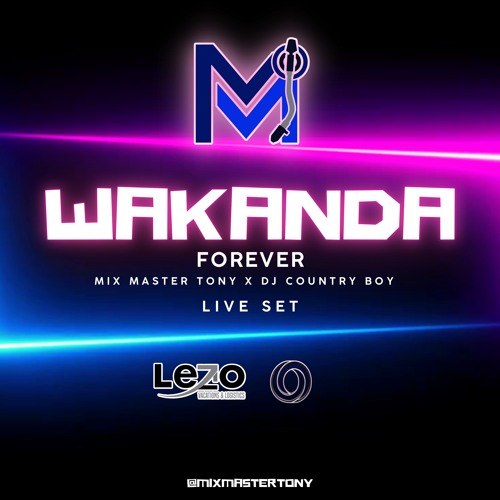 Stream Wakanda Forever Live Set (Featuring Dj Country Boy) by Mix ...