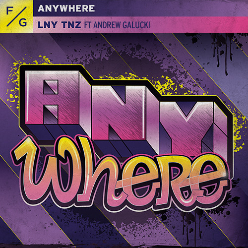 Stream LNY TNZ - Anywhere Ft. Andrew Galucki (Hard Mix) by FVCK GENRES ...
