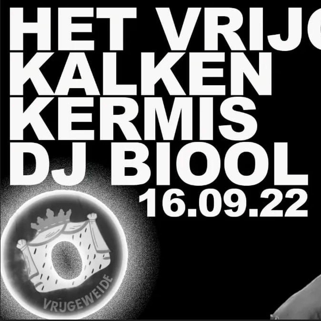 Stream DJ BIOOL - KALKEN KERMIS 2022 (stage vrijgeweide - warming up ...